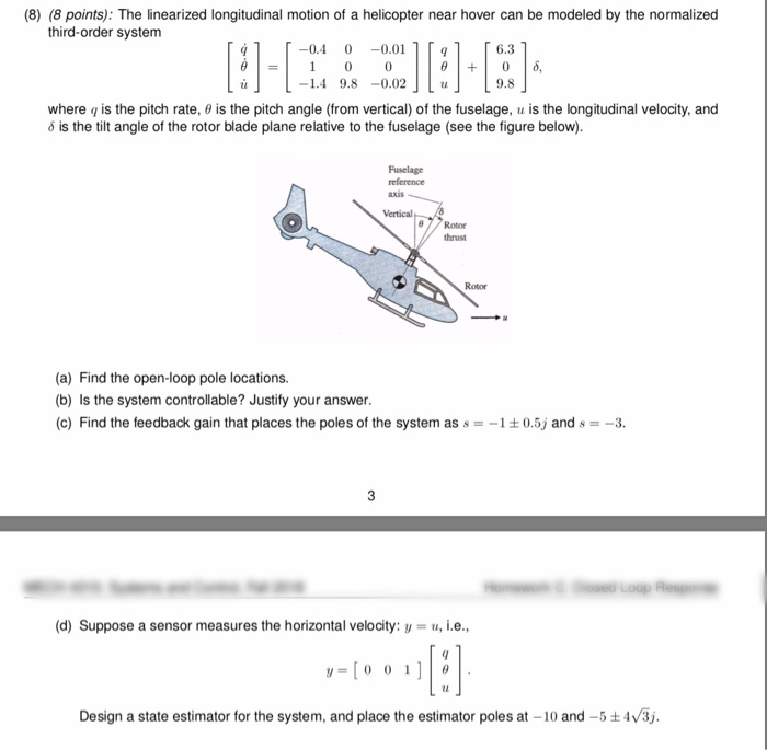 Solved (8) (8 points): The linearized longitudinal motion of | Chegg.com
