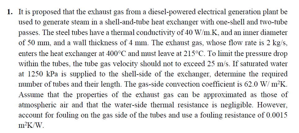 Solved 1. It is proposed that the exhaust gas from a | Chegg.com