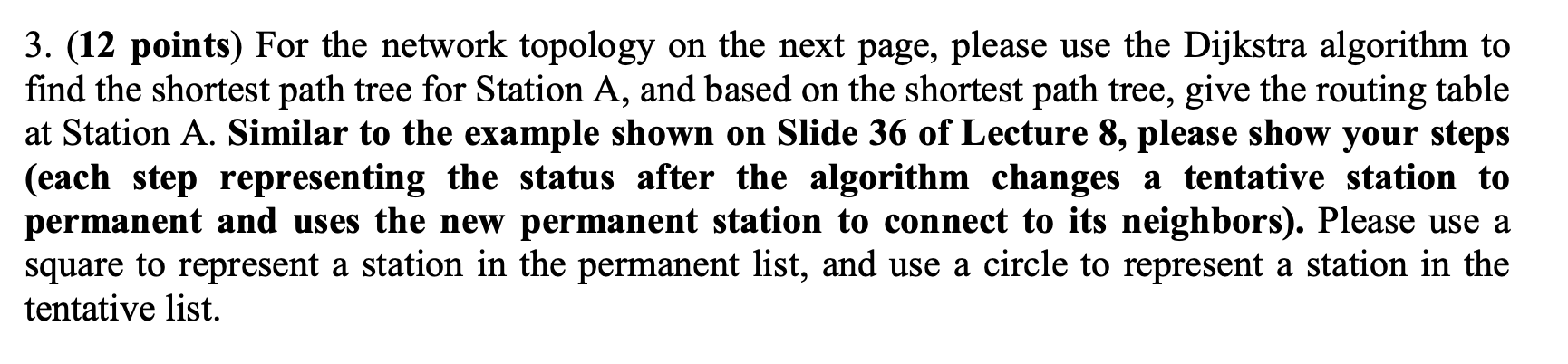 Solved 3. (12 points) For the network topology on the next | Chegg.com