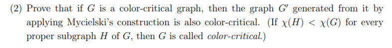 Solved (2) Prove that if G is a color-critical graph, then | Chegg.com