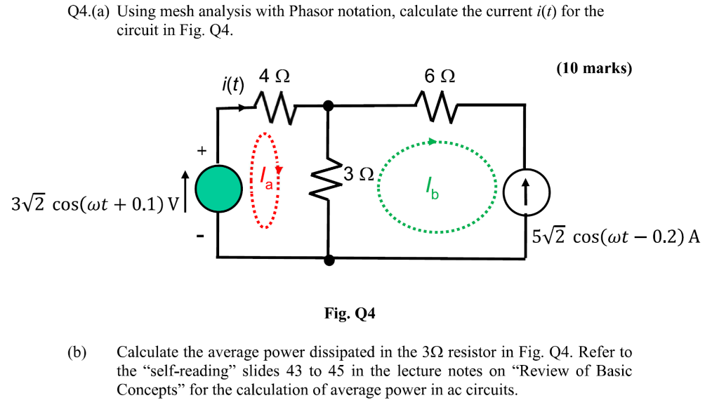Solved Q4.(a) Using mesh analysis with Phasor notation, | Chegg.com