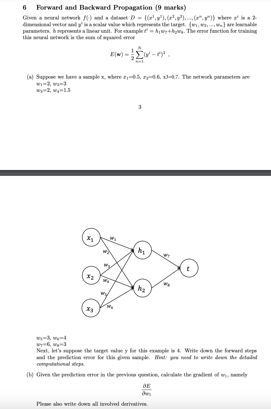 6 Forward and Backward Propagation (9 marks) Given a | Chegg.com