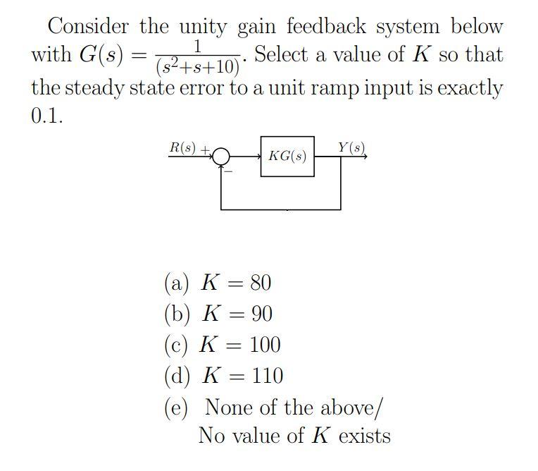 Solved 1 Consider the unity gain feedback system below with | Chegg.com