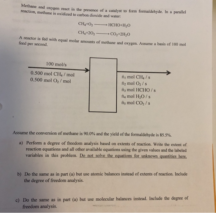 Solved Methane and oxygen react in the presence of a | Chegg.com