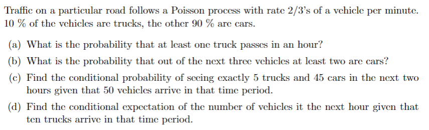 Solved Traffic on a particular road follows a Poisson | Chegg.com