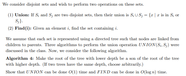 Solved We consider disjoint sets and wish to perform two | Chegg.com