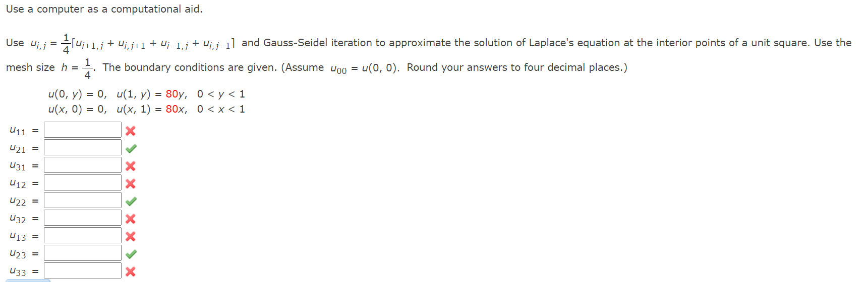 Solved Use a computer as a computational aid. Use uij = | Chegg.com