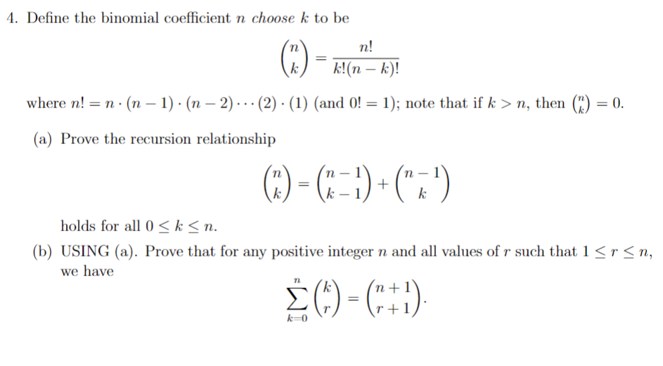 Solved 4. Define the binomial coefficient n choose k to be | Chegg.com