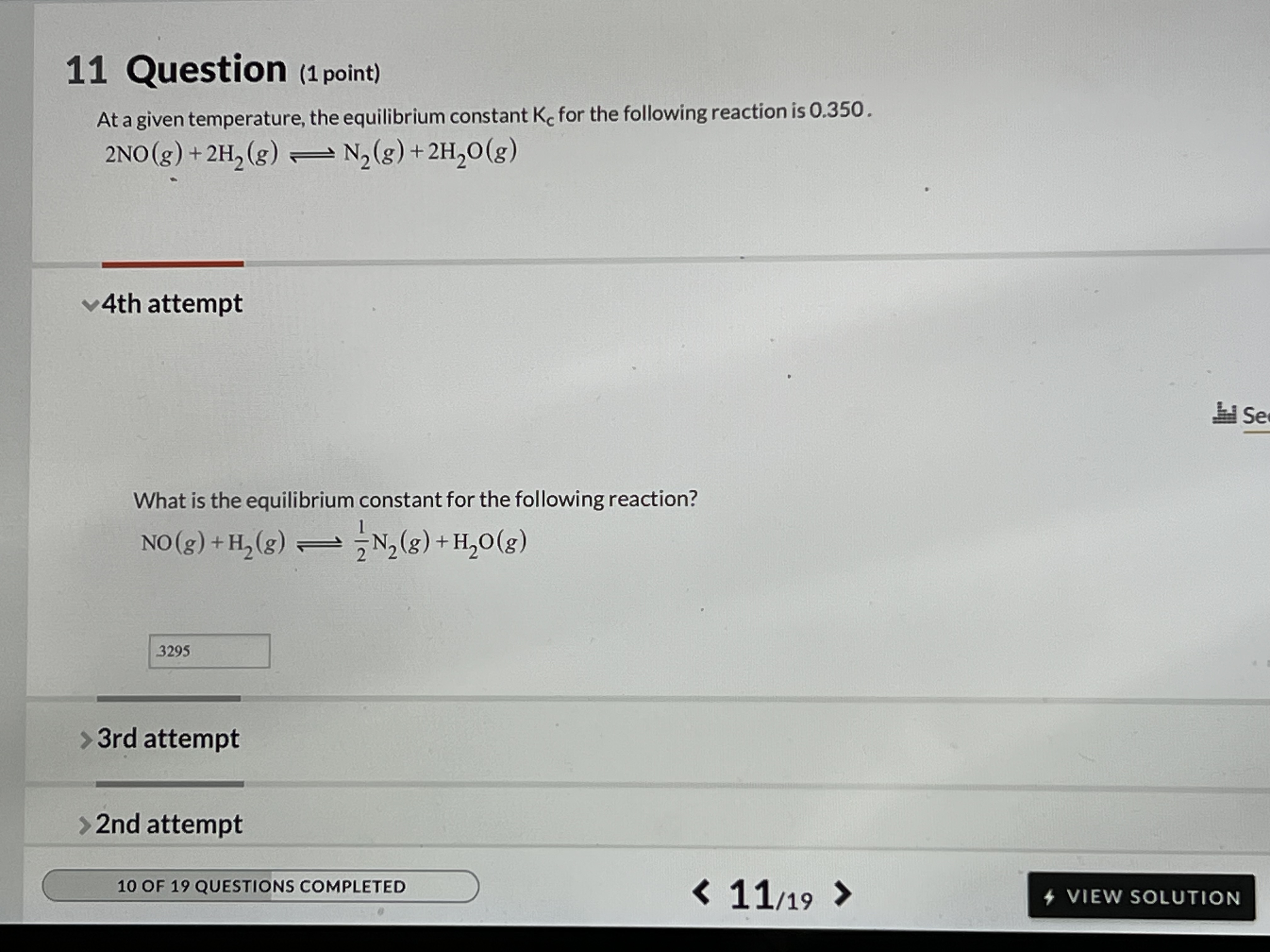 Solved 11 Question (1 point) At a given temperature, the | Chegg.com