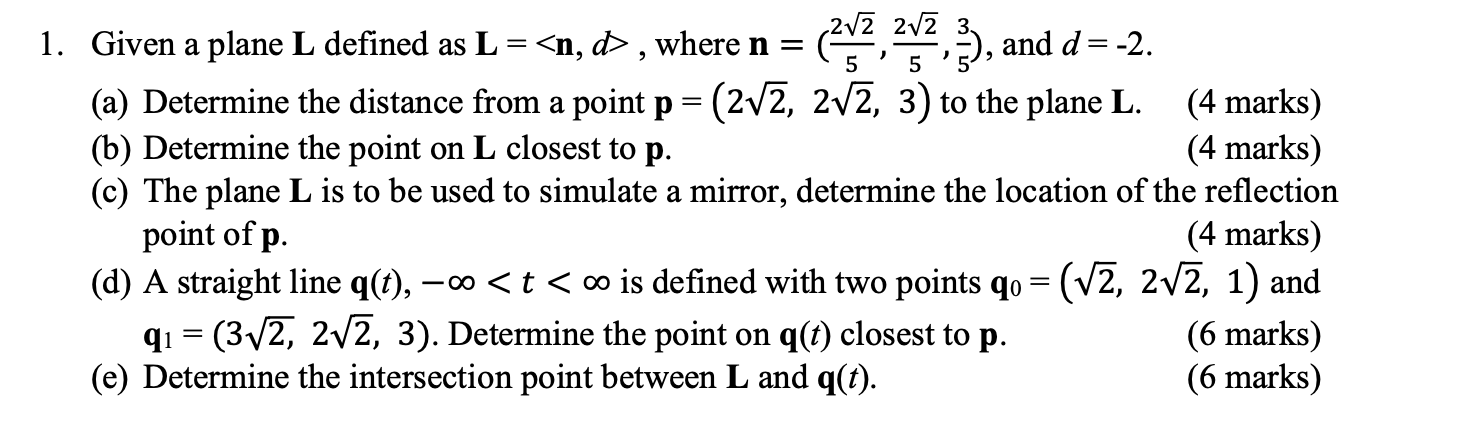 Solved 1. Given a plane L defined as L = | Chegg.com