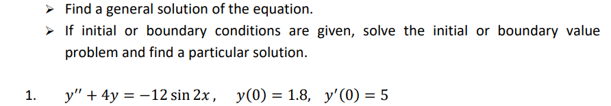 Solved Find a general solution of the equation. - If initial | Chegg.com