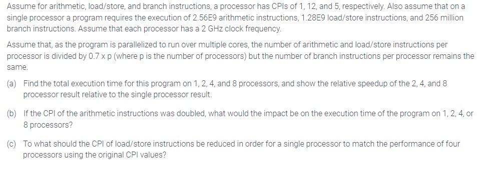 Solved Assume for arithmetic, load/store, and branch | Chegg.com
