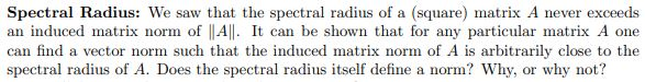 Solved Spectral Radius: We saw that the spectral radius of a | Chegg.com