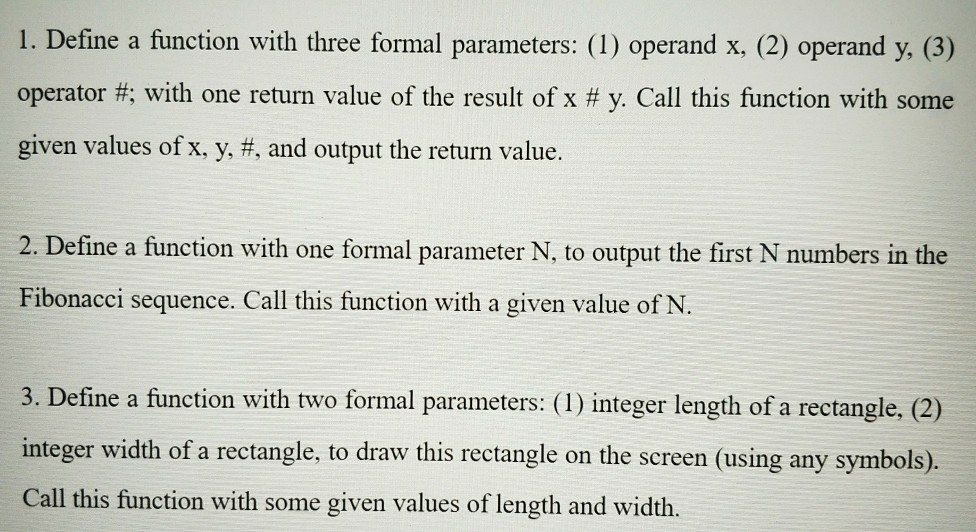 Solved 1. Define a function with three formal parameters: | Chegg.com