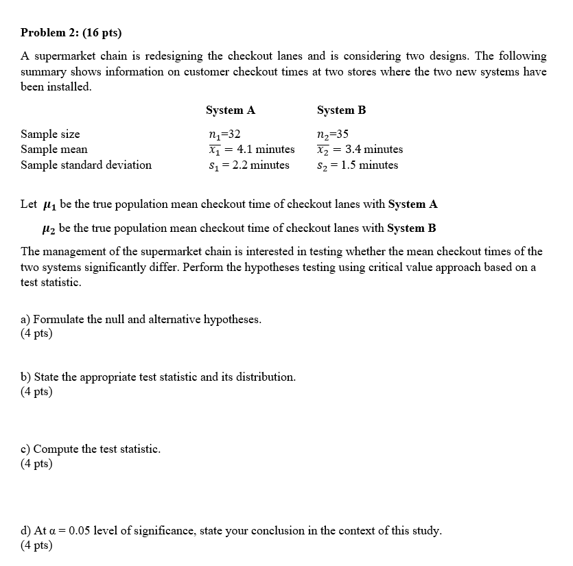 Solved A supermarket chain is redesigning the checkout lanes | Chegg.com