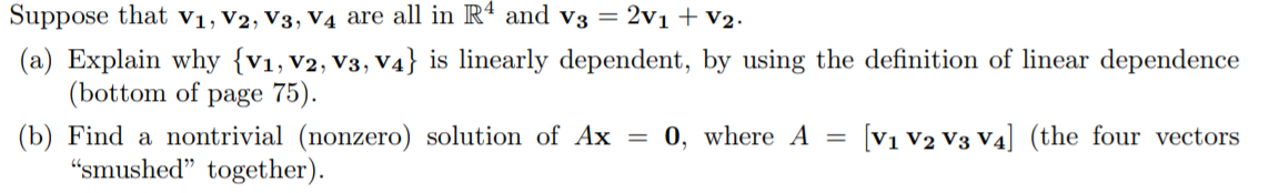 Solved Suppose that V1, V2, V3, V4 are all in R4 and V3 = | Chegg.com