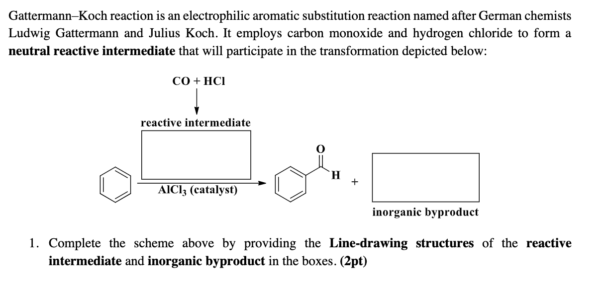 Solved Gattermann-Koch reaction is an electrophilic aromatic | Chegg.com