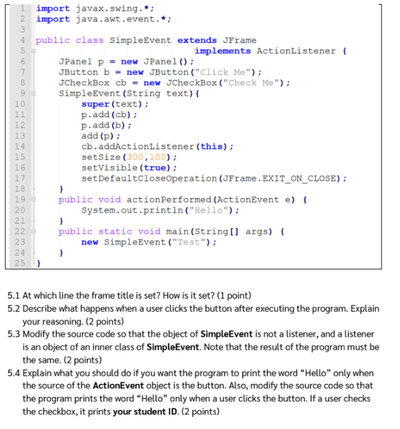 Solved 3 6 9 € 10 11 1 import javax.swing.*; 2 import | Chegg.com
