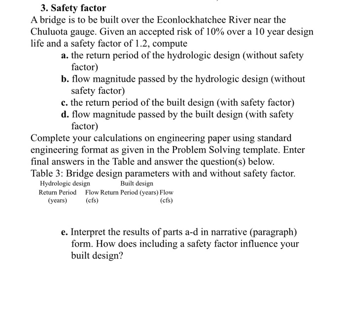 3. Safety factor A bridge is to be built over the | Chegg.com