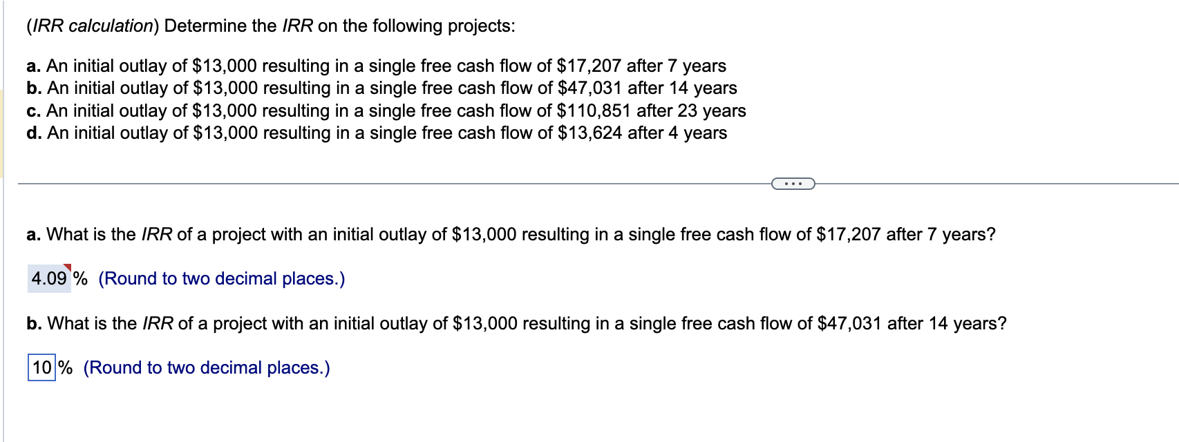 Solved (IRR calculation) Determine the IRR on the following | Chegg.com