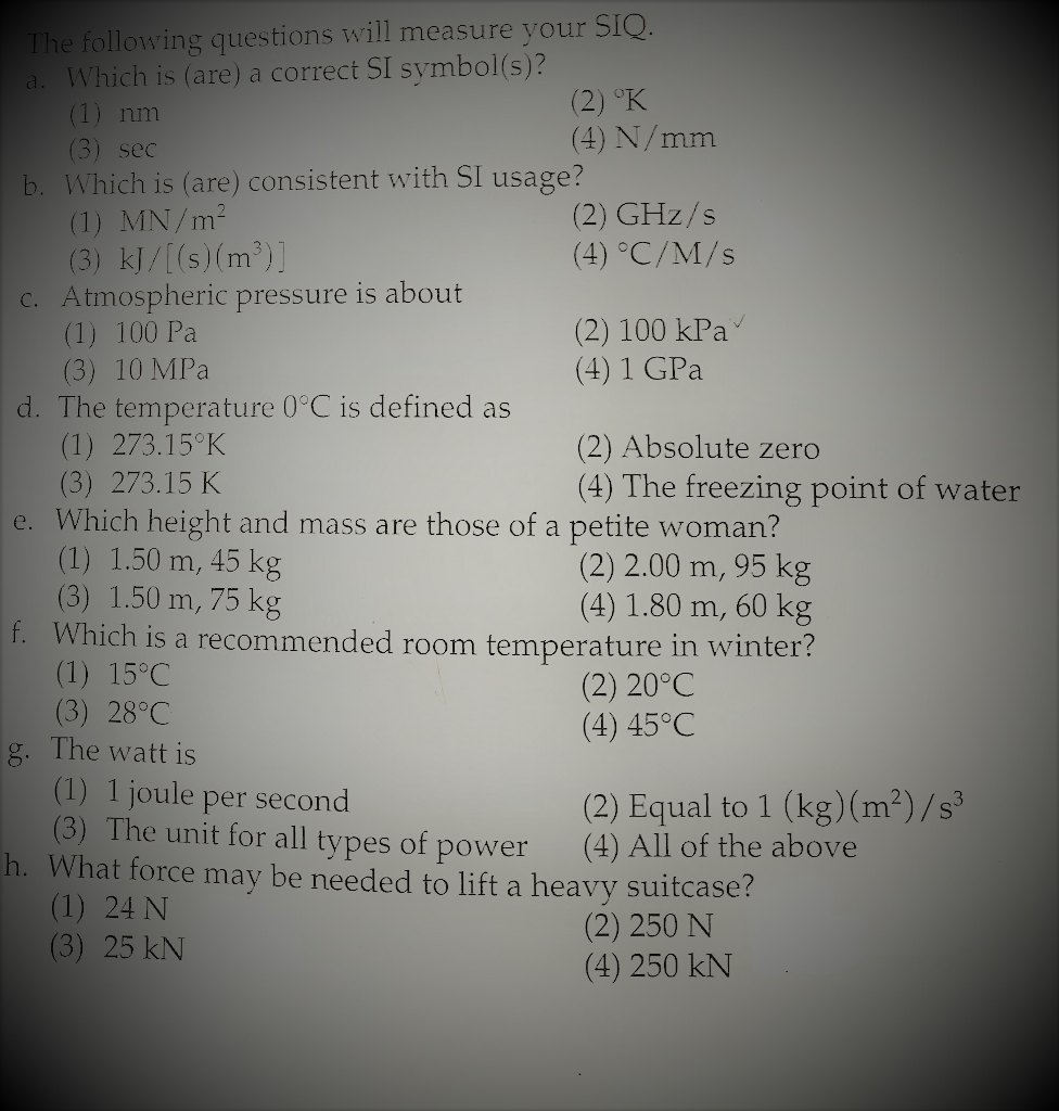 Solved The following questions will measure your SIQ a. | Chegg.com