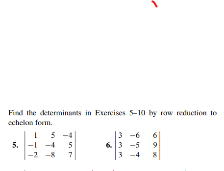 Solved Find the determinants in Exercises 5−10 by row | Chegg.com