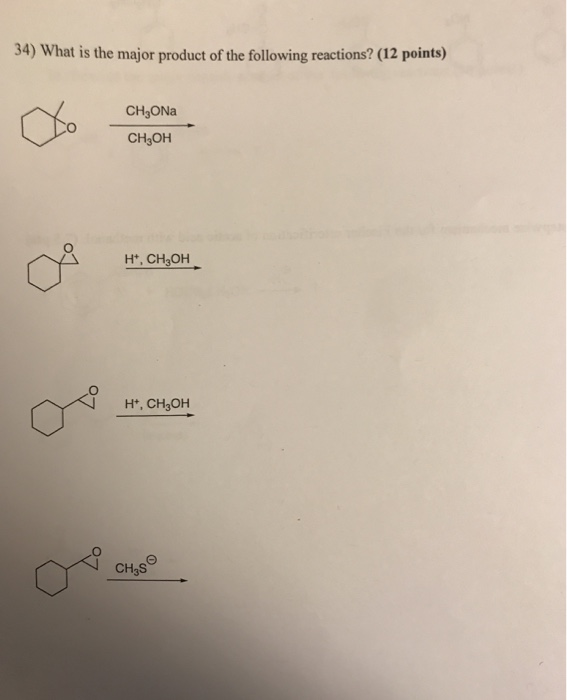Solved 34) What is the major product of the following | Chegg.com