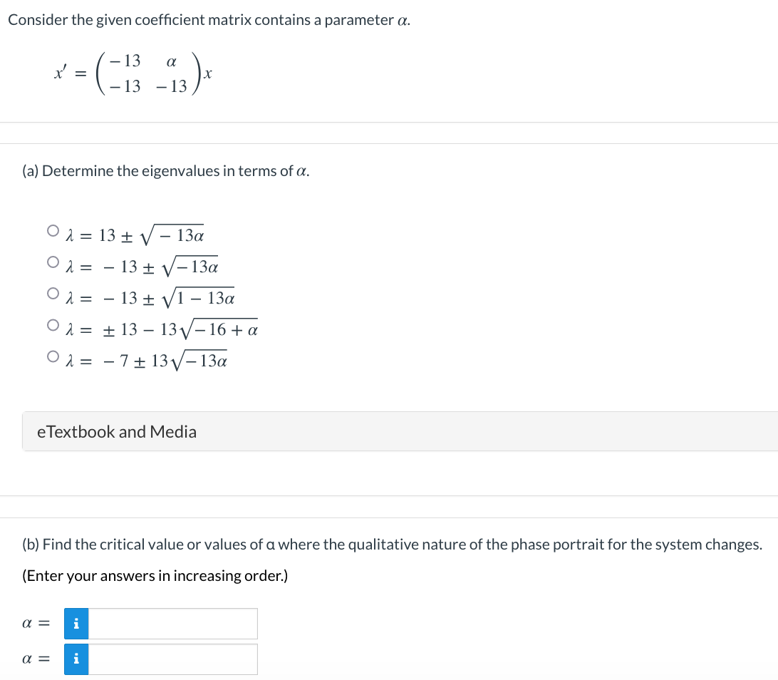 Solved Consider the given coefficient matrix contains a | Chegg.com
