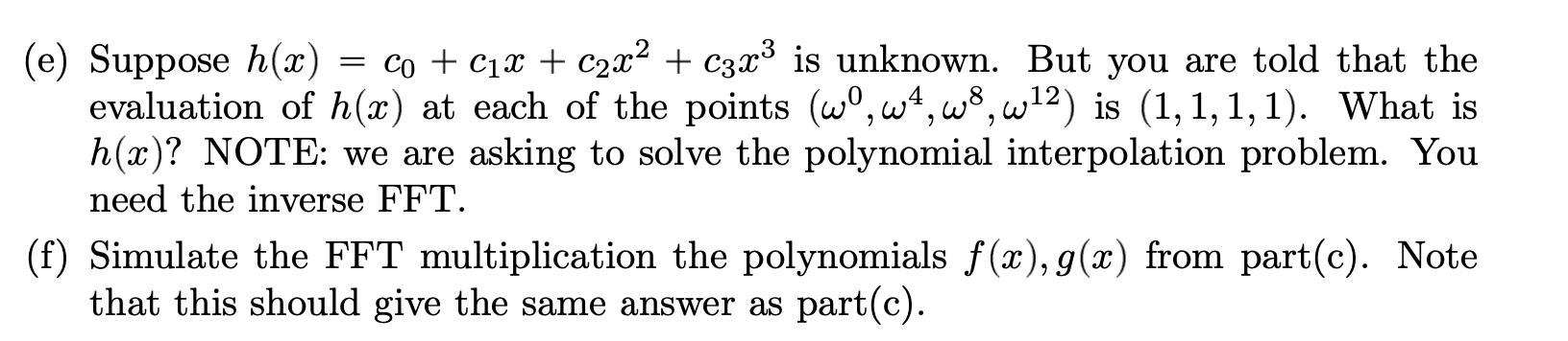 Solved (8+6+4+10+12+15 Points ) FFT over Finite Fields We | Chegg.com