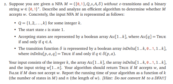 Solved Suppose you are given a NFA M = ({0, 1},Q,s,A,δ) | Chegg.com