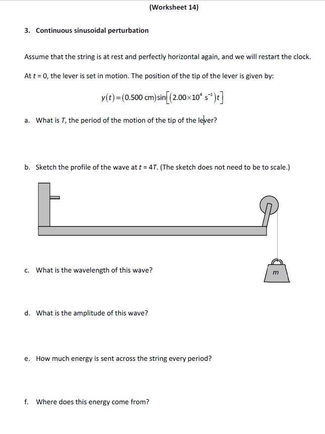 Solved (Worksheet 14) 3. Continuous sinusoidal perturbation | Chegg.com