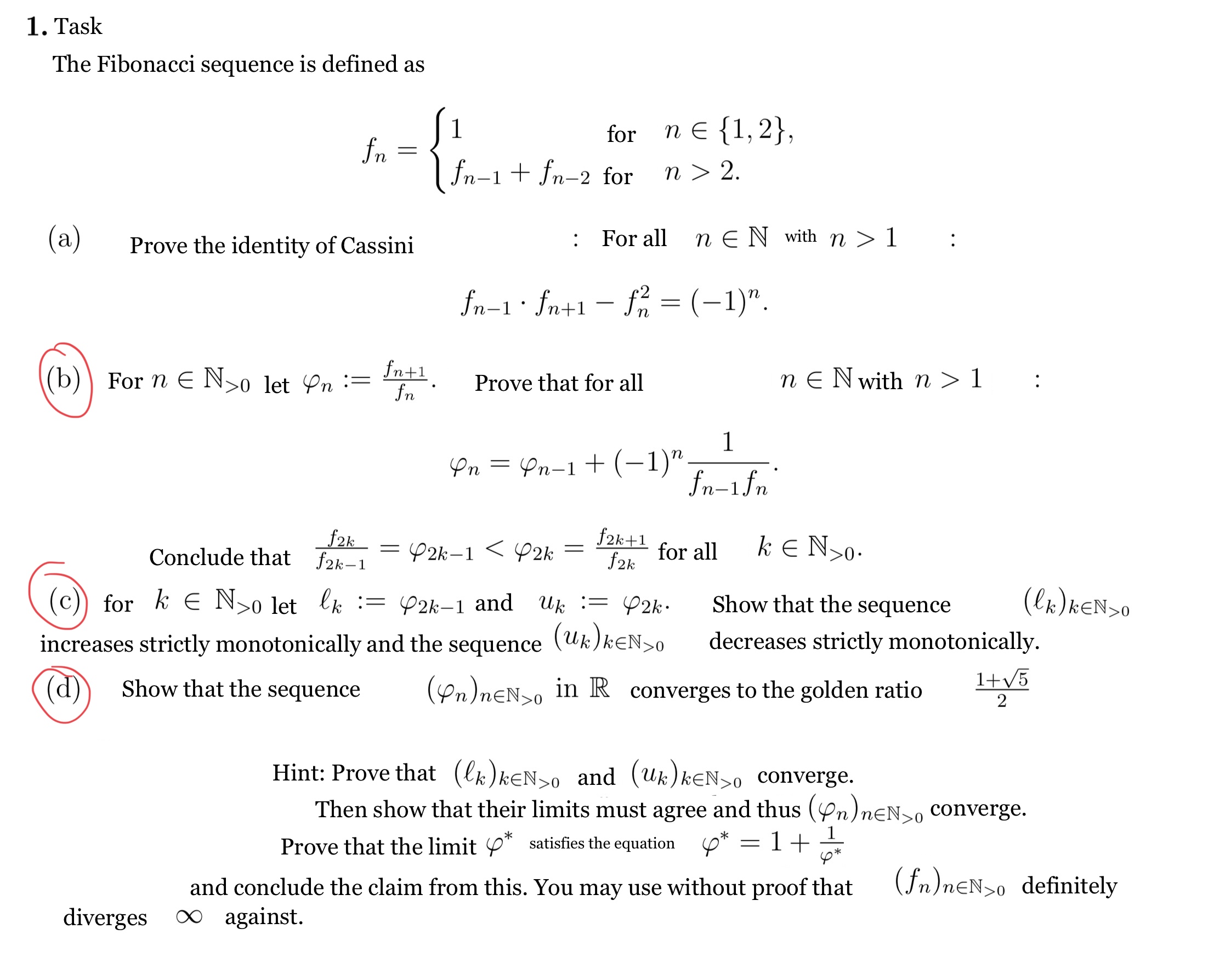 Solved 1. Task The Fibonacci sequence is defined as | Chegg.com
