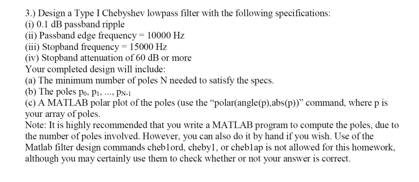 Solved 3.) Design a Type I Chebyshev lowpass filter with the | Chegg.com