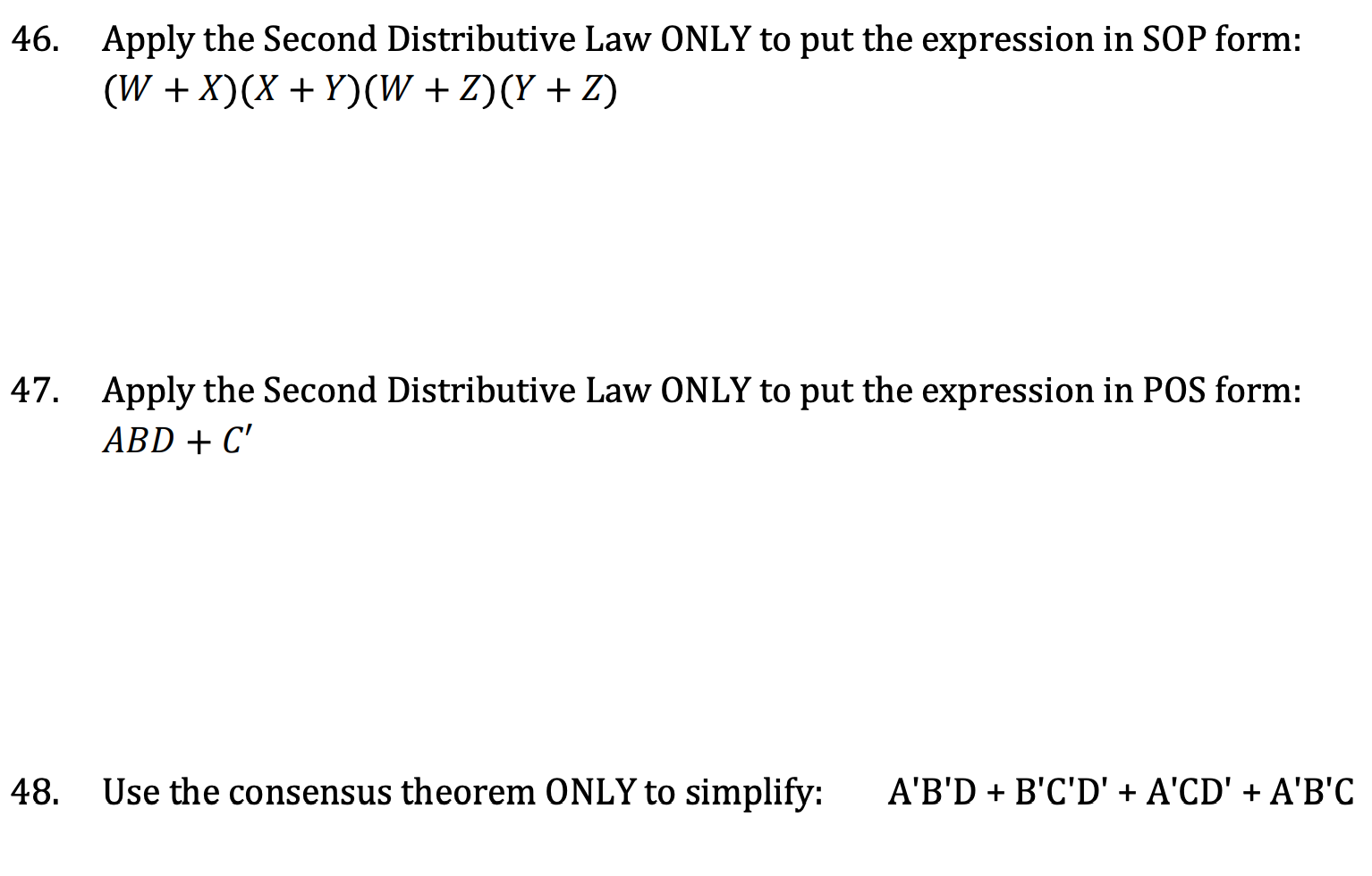 Solved 46 Apply the Second Distributive Law ONLY to put the | Chegg.com