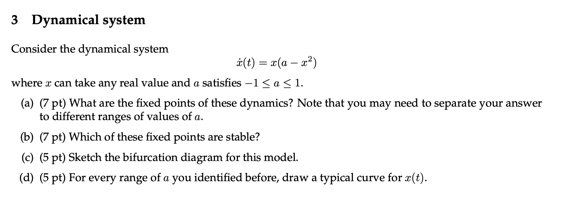 Solved 3 Dynamical system Consider the dynamical system i(t) | Chegg.com