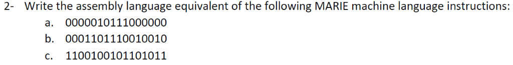 Solved 2- Write the assembly language equivalent of the | Chegg.com