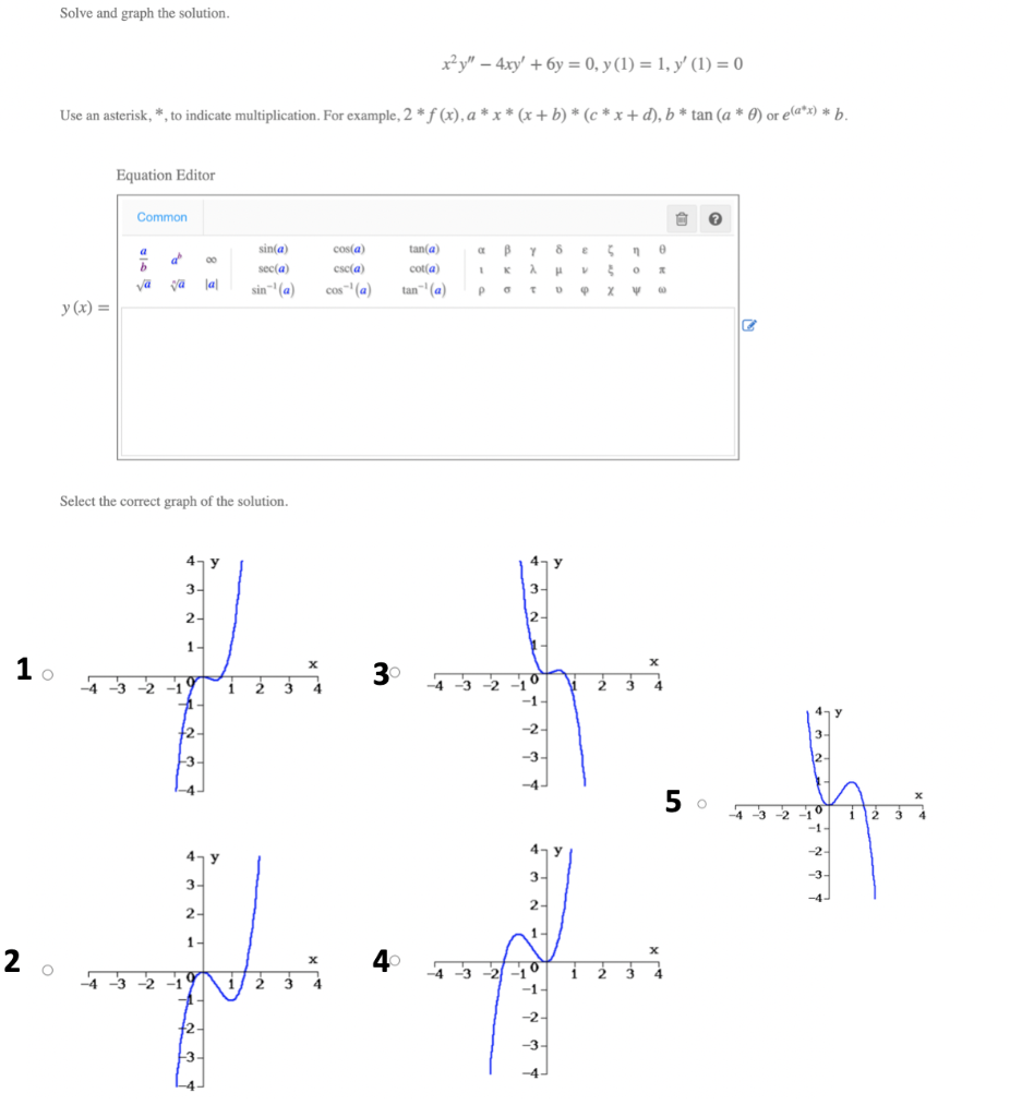 Solved Solve and graph the solution. x?y" - 4xy' + 6y = 0, | Chegg.com