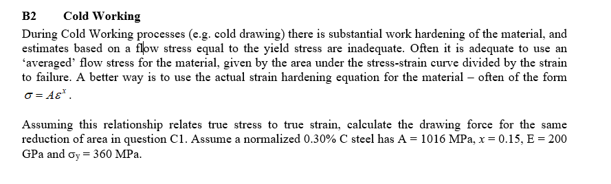Solved B2 Cold Working During Cold Working processes (e.g. | Chegg.com