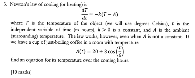 Solved 3. Newton's law of cooling (or heating) is | Chegg.com