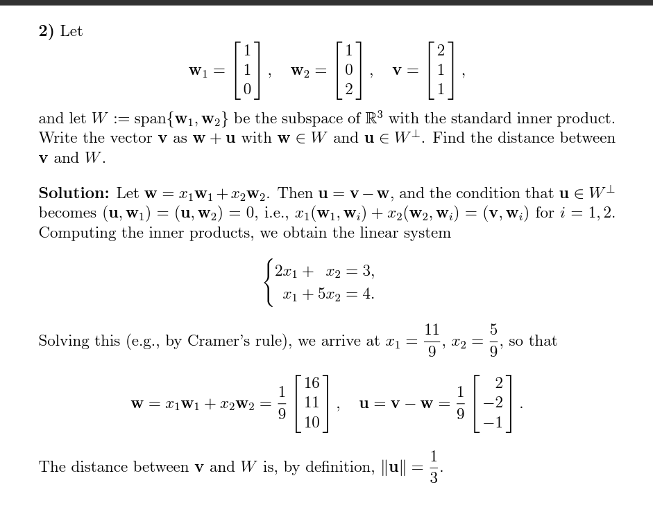 Solved Letw1=[110],w2=[102],v=[211],and let W:=span{w1,w2} | Chegg.com