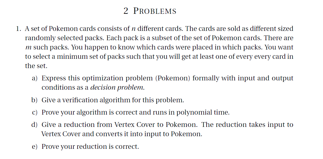 Solved 2 PROBLEMS 1. A set of Pokemon cards consists of n | Chegg.com