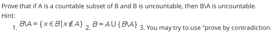 Solved Prove that if A is a countable subset of B and B is | Chegg.com