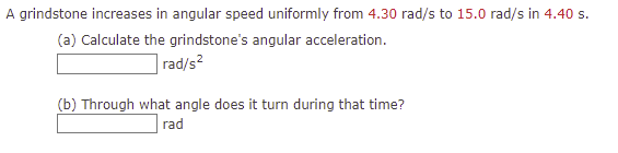 Solved A grindstone increases in angular speed uniformly | Chegg.com