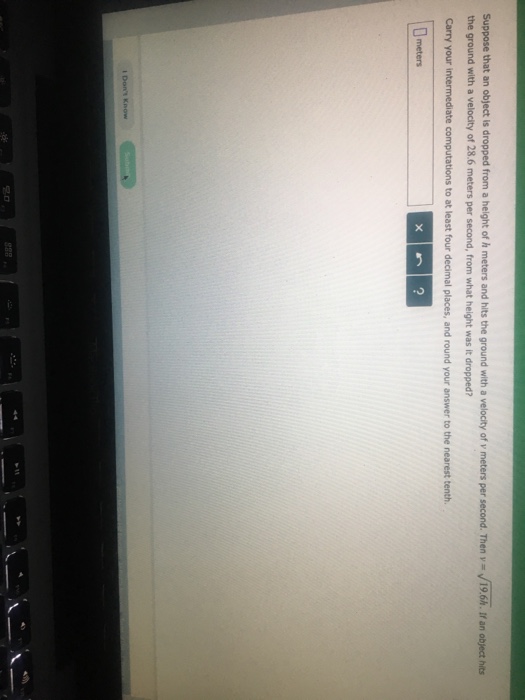 Solved Suppose That An Object Is Dropped From A Height Of H