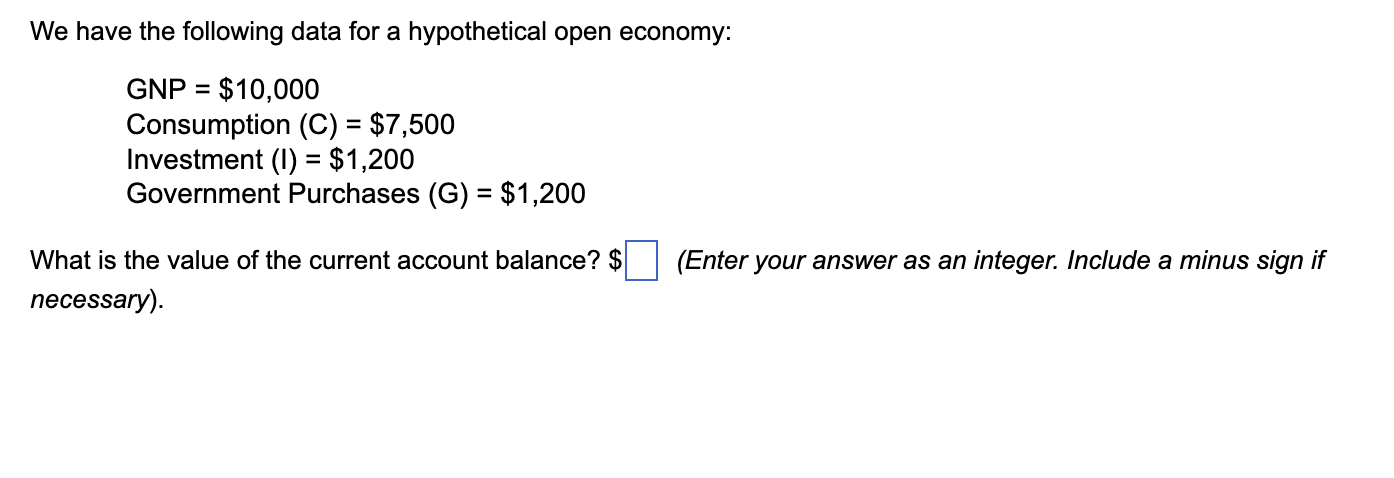 Solved We have the following data for a hypothetical open | Chegg.com