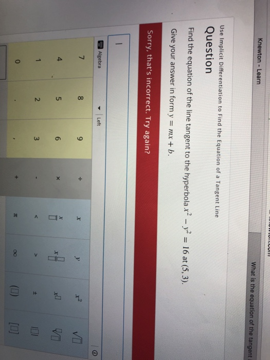 Solved Knewton Learn What is the equation of the tangent Use | Chegg.com