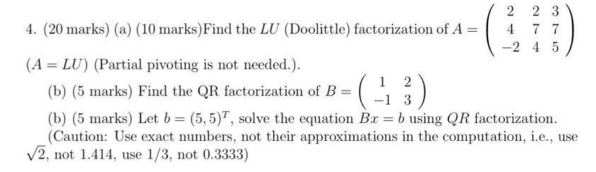 Solved 1 2 2 3 4. (20 marks) (a) (10 marks) Find the LU | Chegg.com