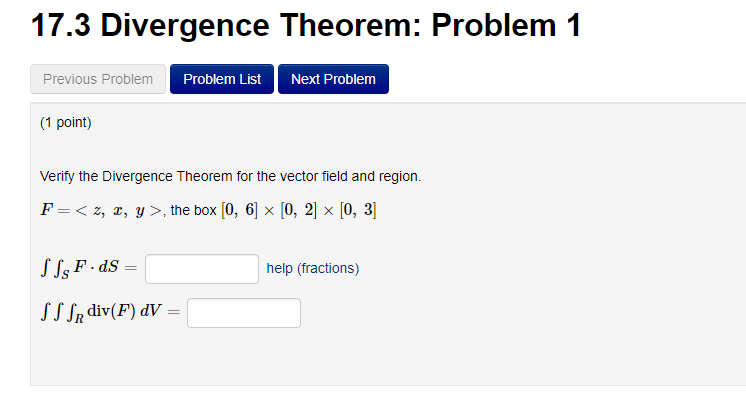Solved 17.3 Divergence Theorem: Problem 1 Previous Problem | Chegg.com