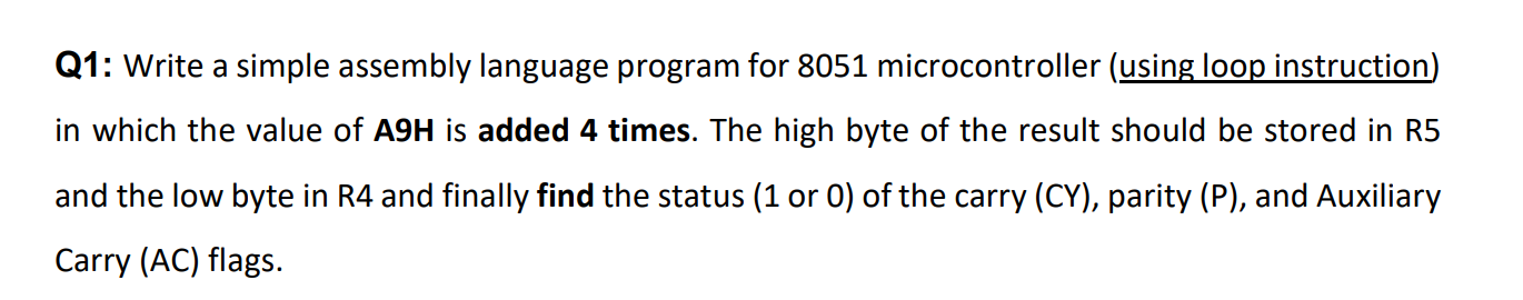 Solved Q1 Write A Simple Assembly Language Program For 8051 