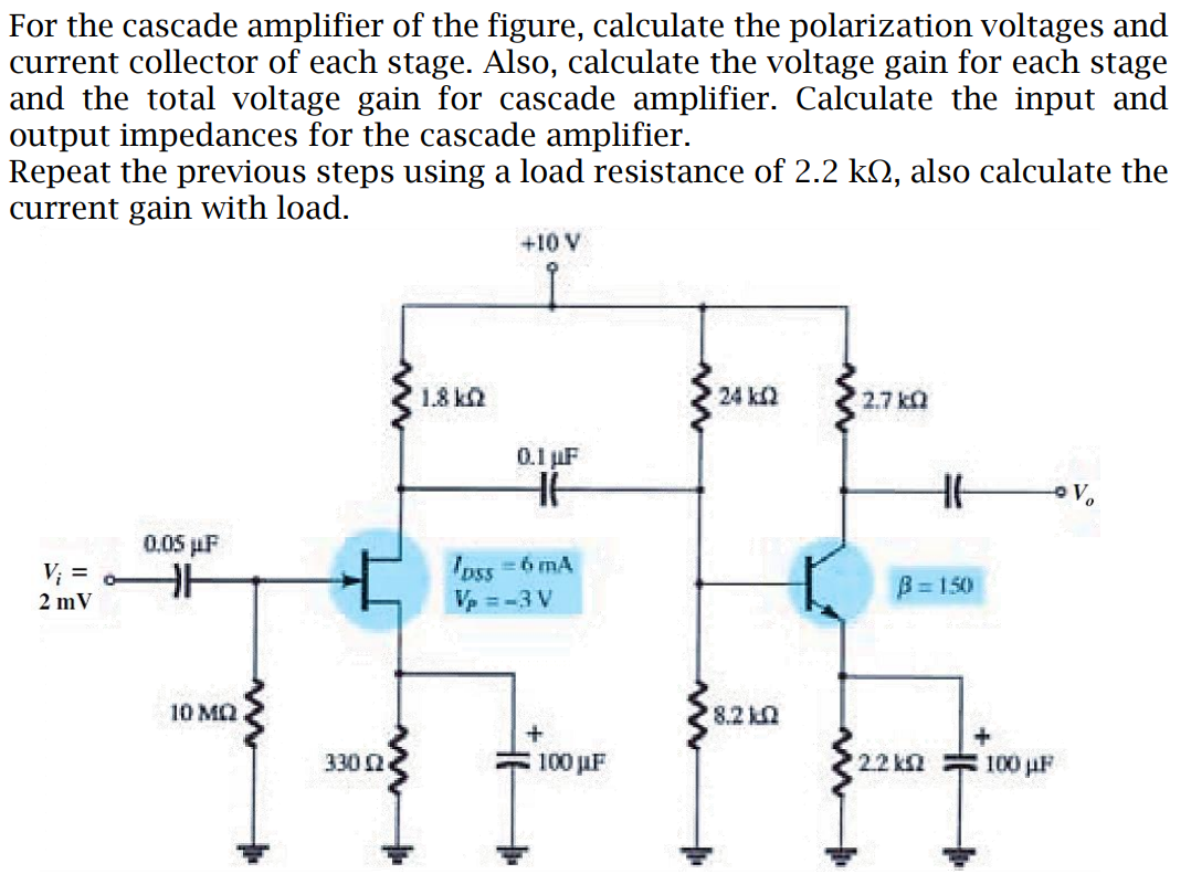 Solved For the cascade amplifier of the figure, calculate | Chegg.com